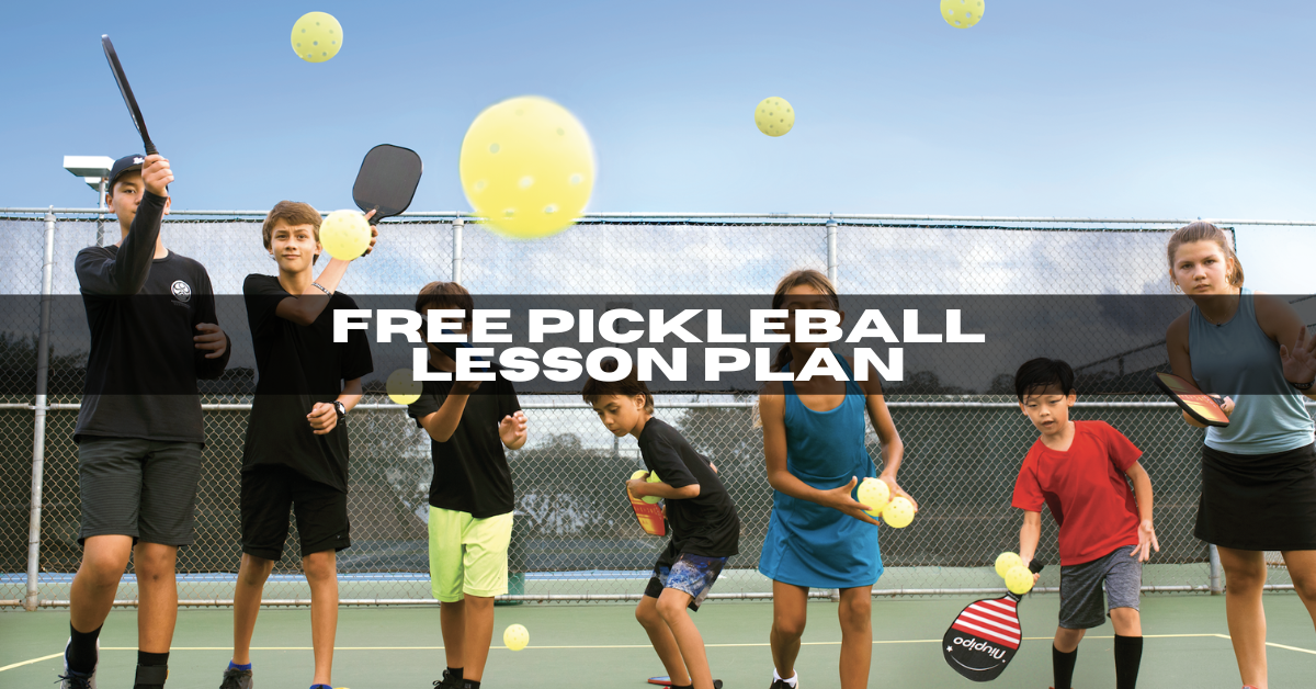 Free Pickleball Lesson Plan For Schools & More - Pickleball Surge
